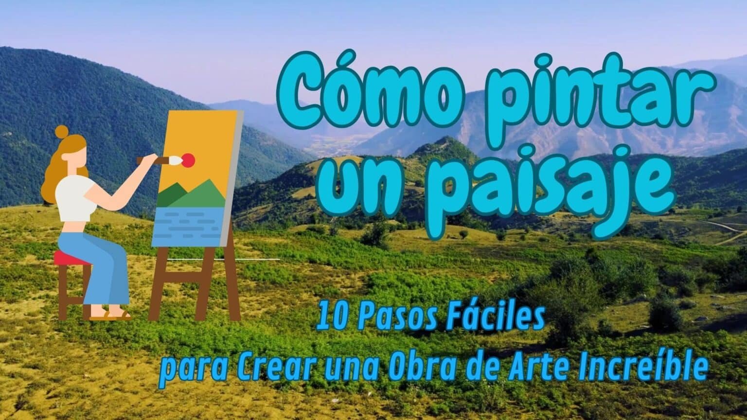 Cómo pintar un paisaje en acrílico: 10 pasos fáciles